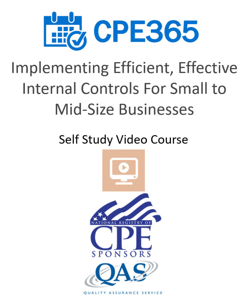 Implementing Efficient Effective Internal Controls For Small To Mid